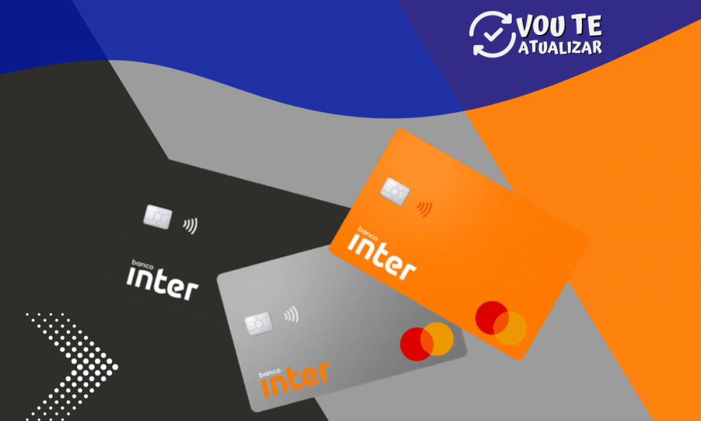 Cartão de crédito do Banco Inter: Conheça as suas vantagens!
